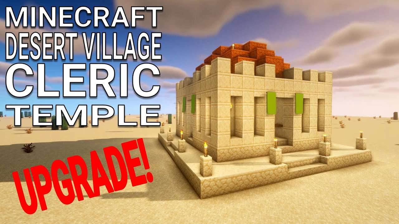 Minecraft Desert Village Upgrade - No.18 cleric temple - YouTube