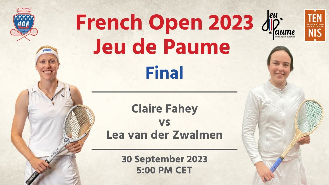 REAL TENNIS (JEU DE PAUME) - French Ladies Open 2023 - Final - Claire ...