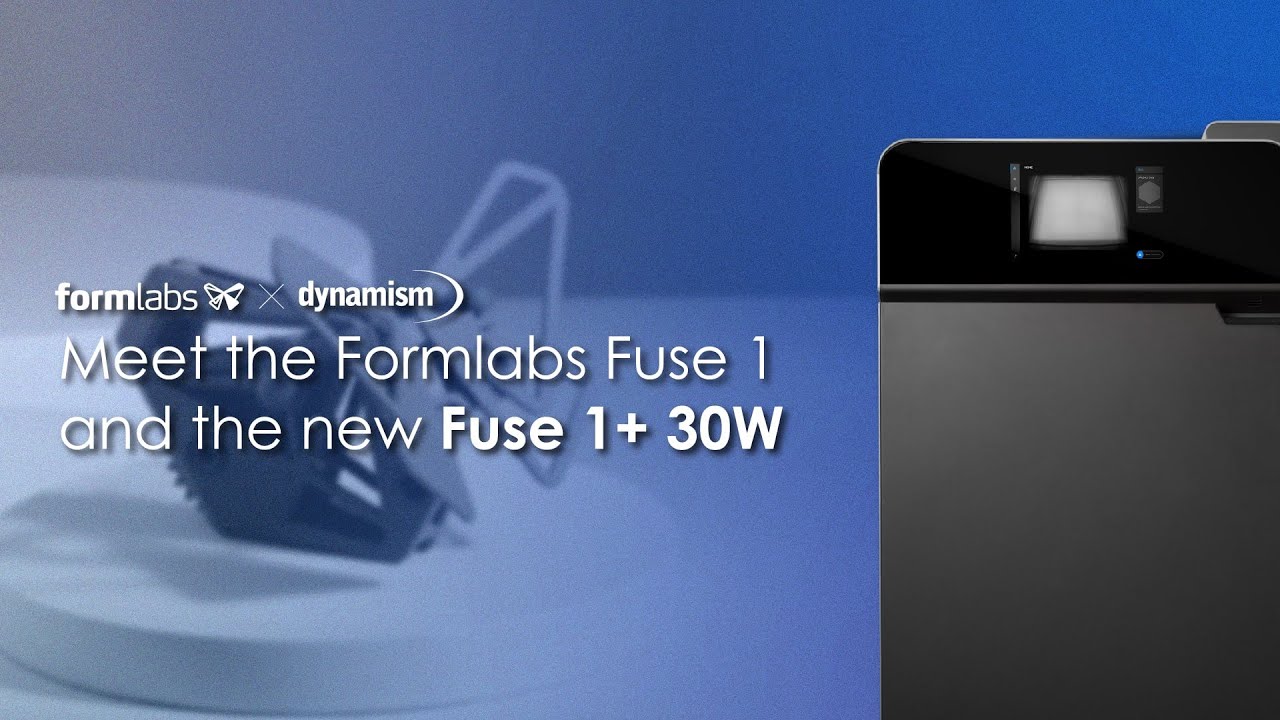 Meet the Formlabs Fuse 1 and the new Fuse 1+ 30W | Product and Workflow Overview - YouTube