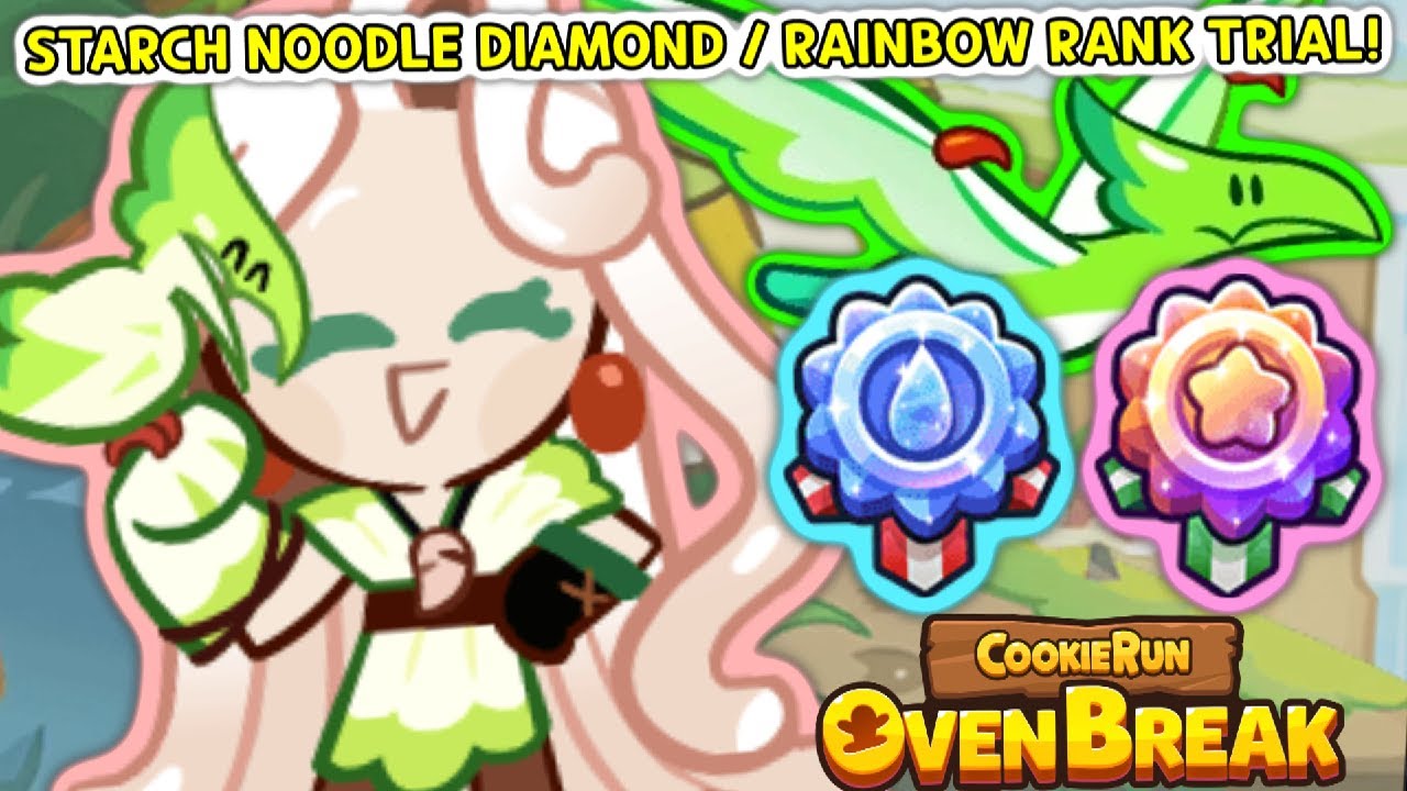 STARCH NOODLE COOKIE DIAMOND AND RAINBOW RANK TRIAL! (Cookie Run ...