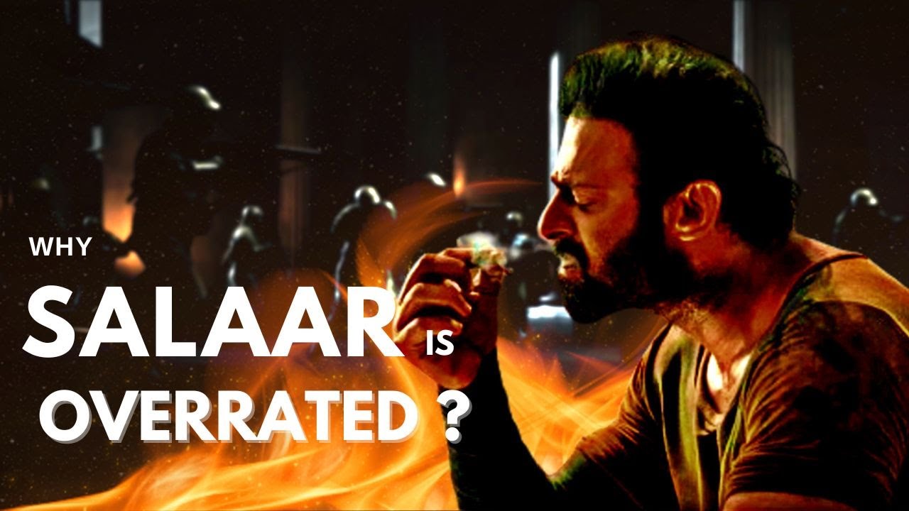 Salaar is Overrated ? | why salaar didnt work ? - YouTube