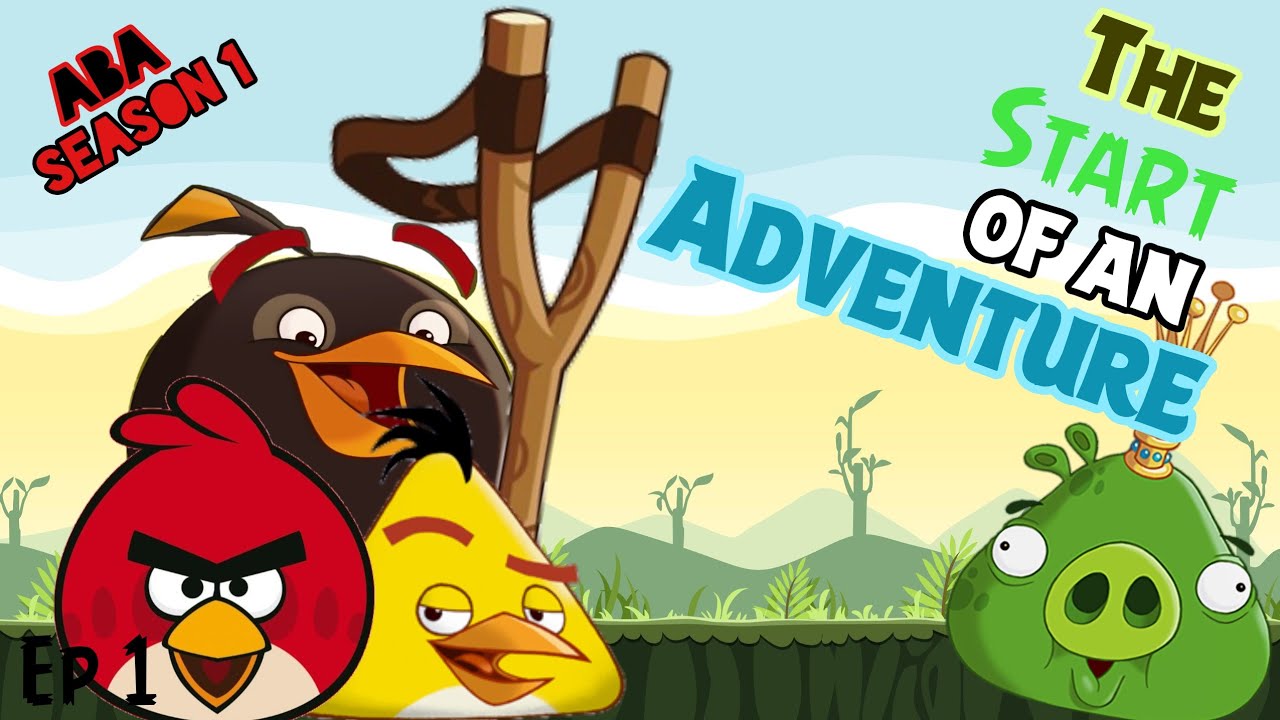 Angry Birds Adventures : The Start of an Adventure - YouTube