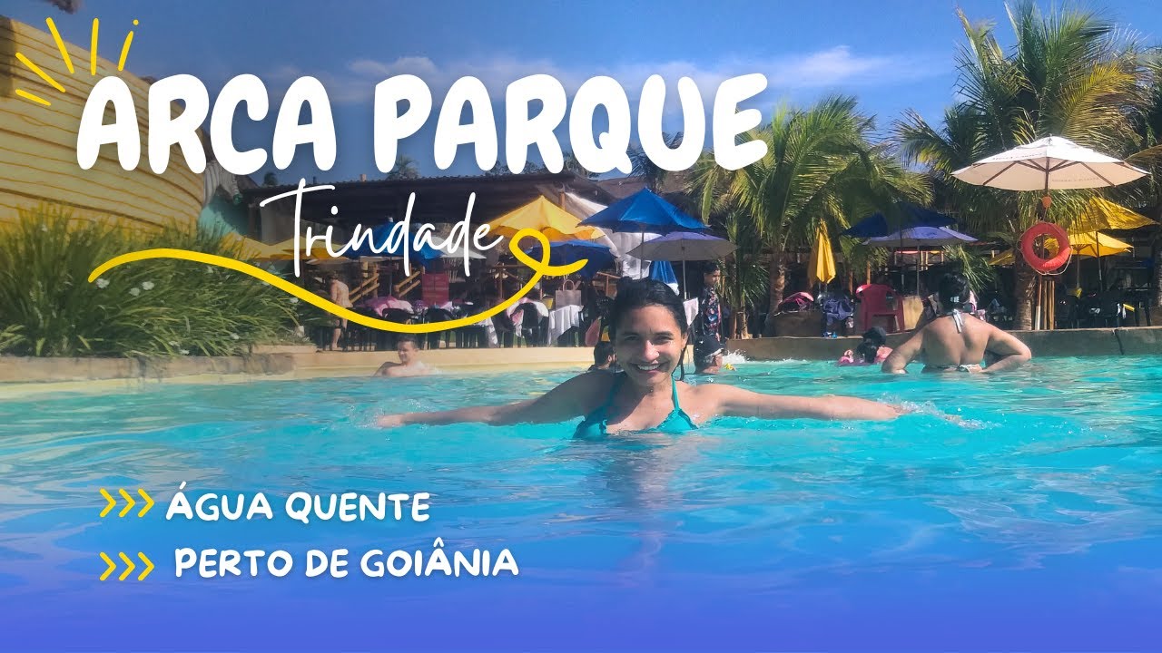 ARCA PARQUE, Parque Aquático em Trindade - GO - YouTube