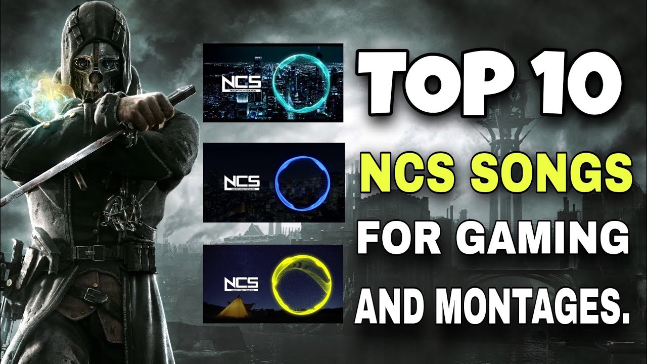 TOP 10 BEST NCS SONGS FOR GAMING AND MONTAGES || PUBG/FREEFIRE/CODM ...