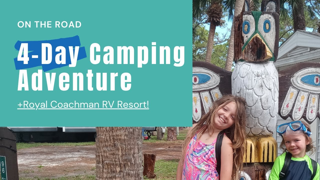 Memorial Day Weekend Camping Adventure At Royal Coachman RV Resort ...