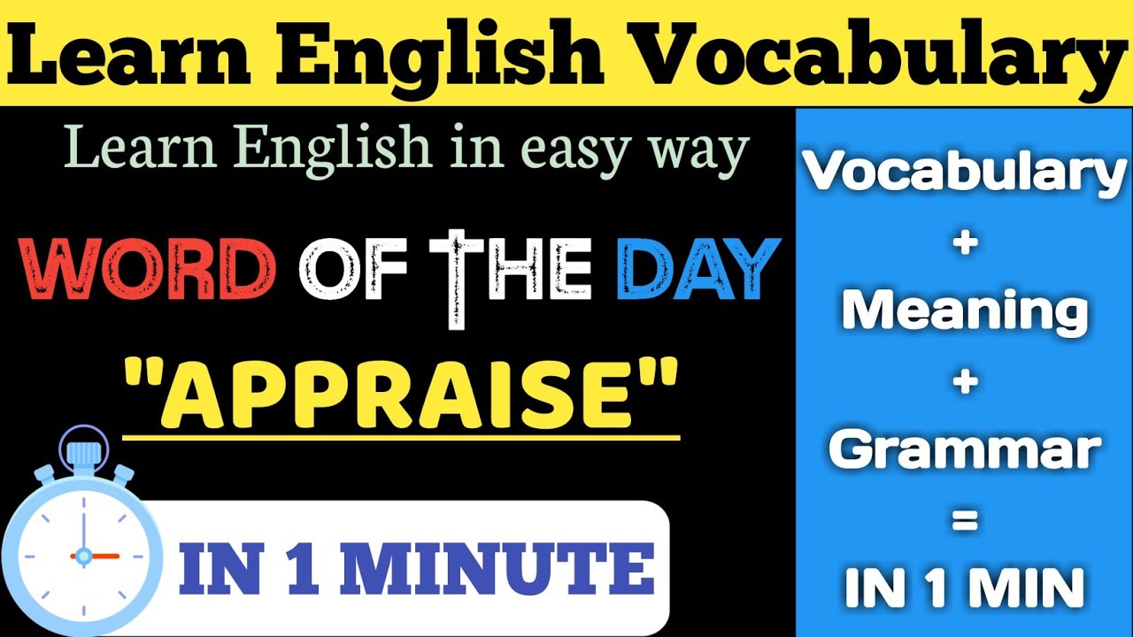 Appraise: Meaning and Example | Grammar| improve vocabulary - YouTube