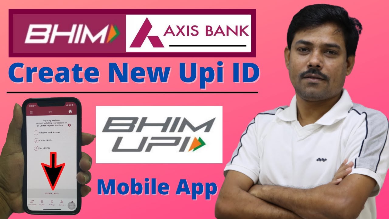 How To Create UPI Id In Axis Bank Mobile App Create Upi Id In Axis how-to-create-upi-id-in-axis-bank-mobile-app-create-upi-id-in-axis
