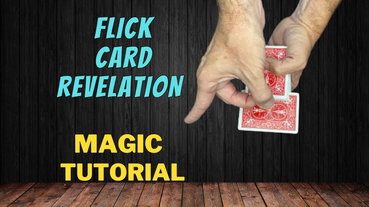 How To Change A Card In Front Of A Spectator With A Flick - Flick Card ...
