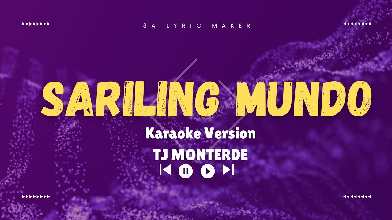 TJ Monterde - Sariling Mundo (Karaoke Version) #foryou #music #lyrics # ...