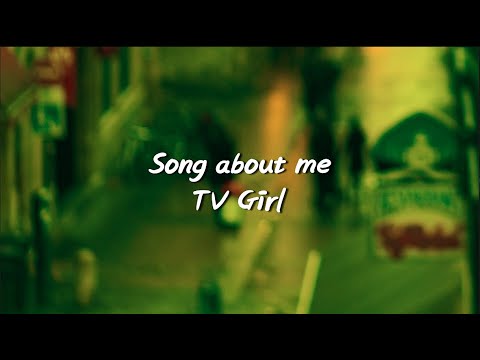 Tv Girl - Song about me (한글 가사 해석) - YouTube