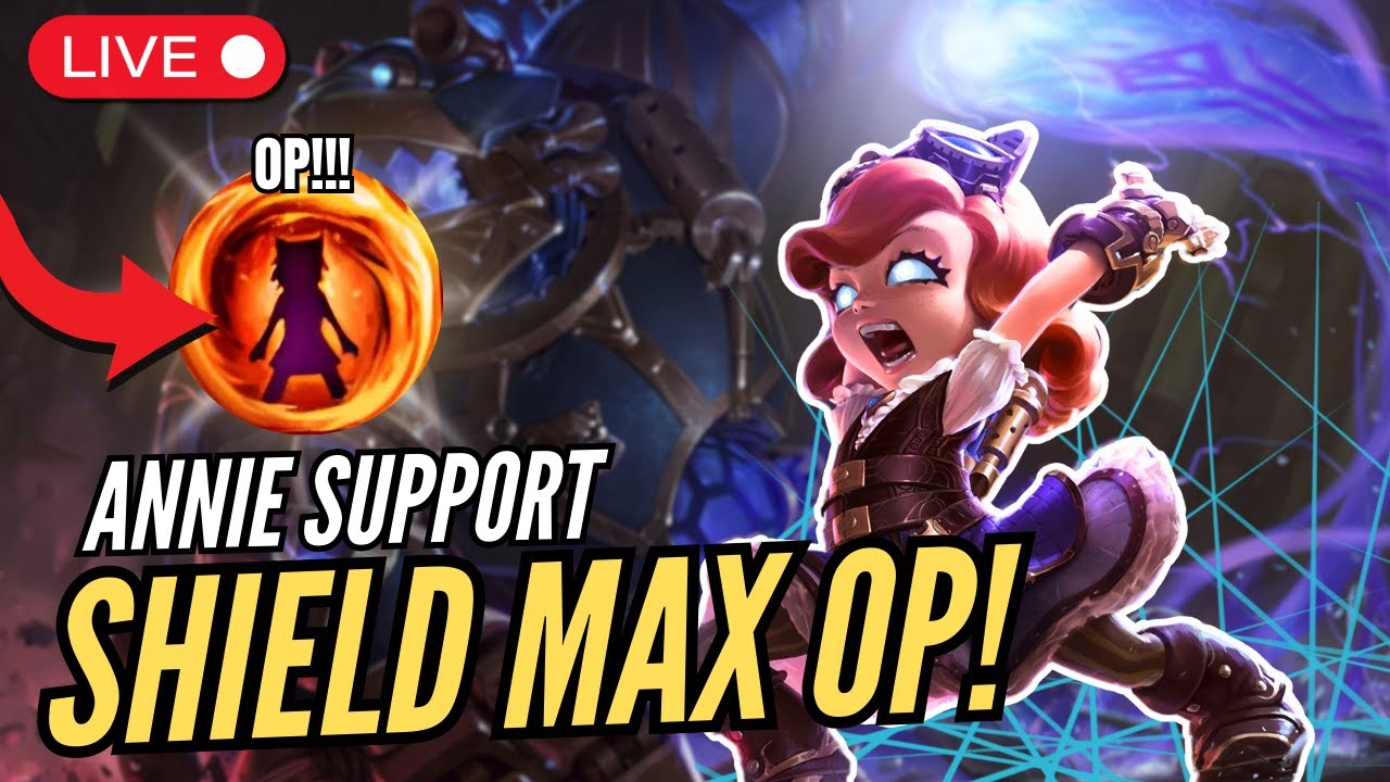 ANNIE SUPPORT SHIELD MAX IS SO STRONG! - EDUCATIONAL ANNIE DAY - YouTube
