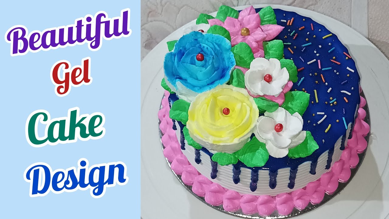 Beautiful Gel Cake Decorating Ideas/Gel Cake Design😍 - YouTube