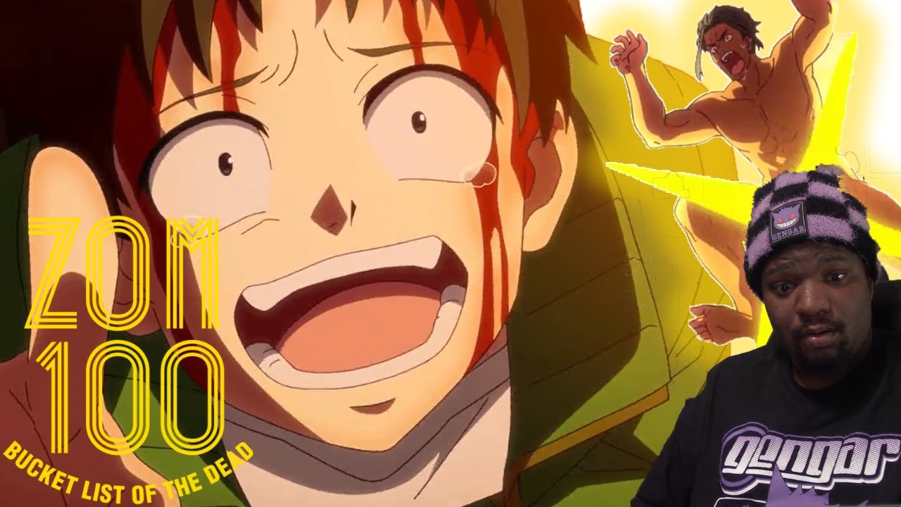 Zom 100 Best Friend of the Dead Reaction - YouTube