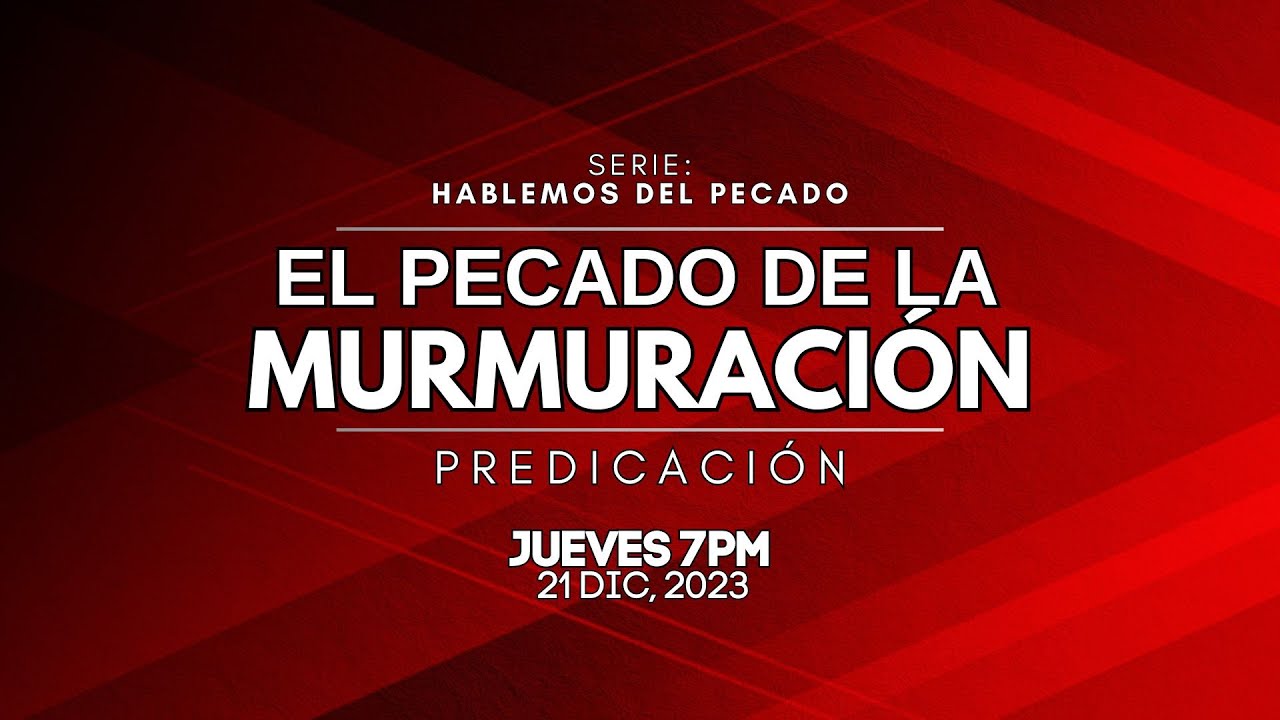 Tema: El Pecado de la Murmuración - YouTube