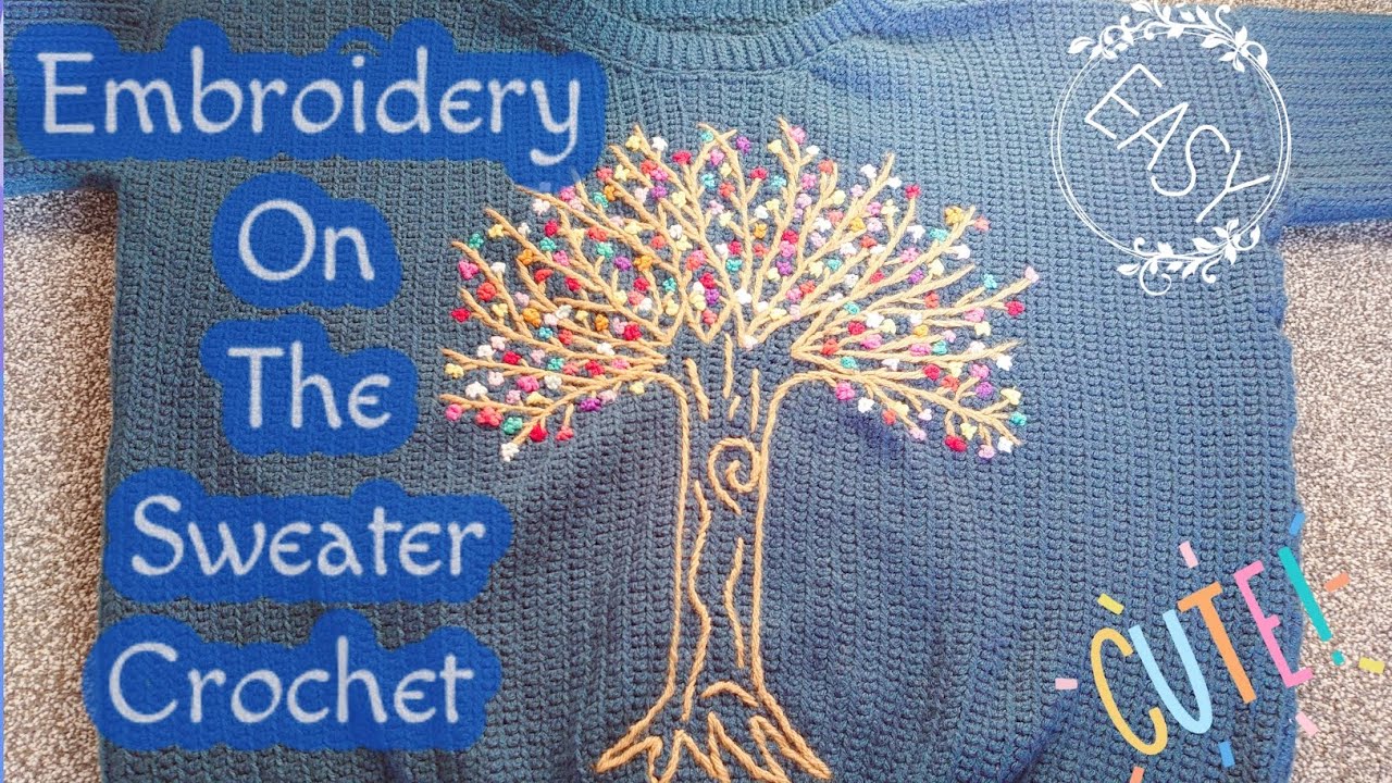 Embroidery on the Crochet sweater / embroidery tutorial | Pimdaocrochet ...