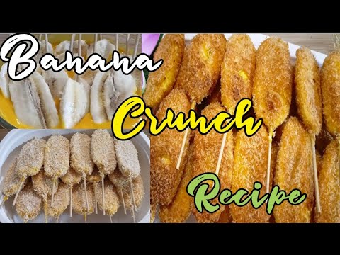 BANANA CRUNCH RECIPE| PATOK NA PANG NEGOSYO| SAGING NA SABA RECIPE ...
