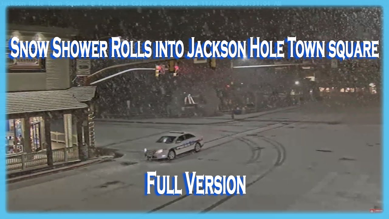 Jackson Hole Town Square Snow Shower / Full Version - YouTube
