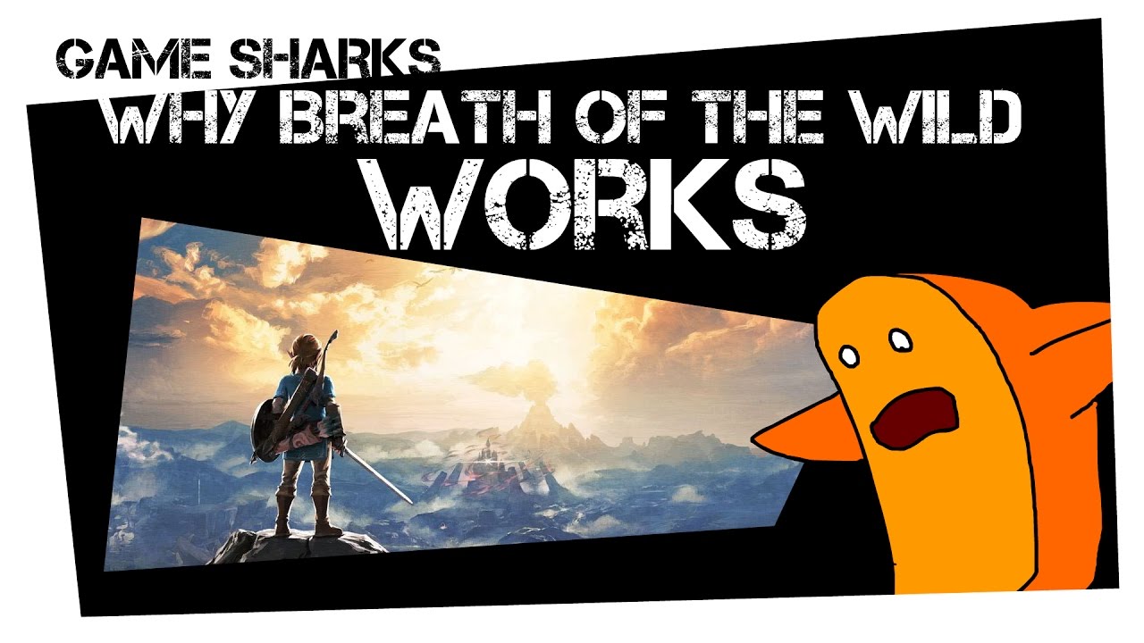 GAME SHARKS Why Zelda Breath of the Wild Works - YouTube