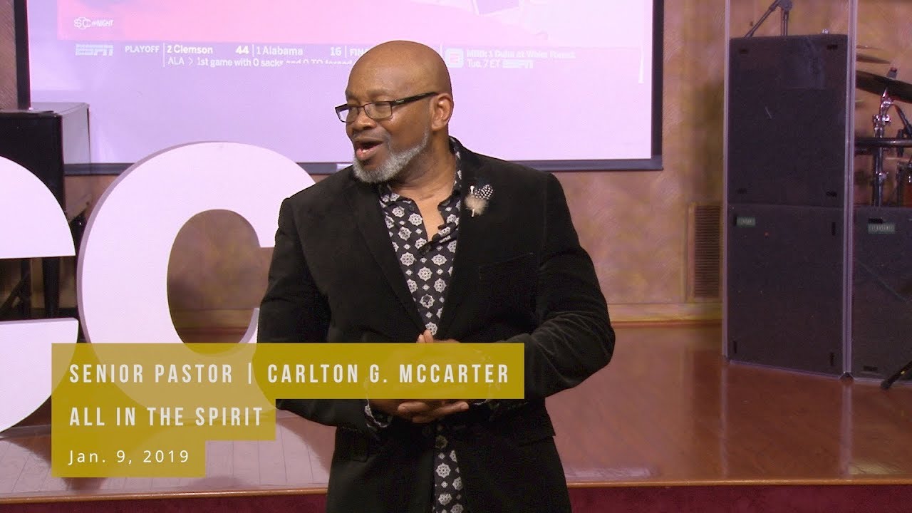 Pastor Carlton G. McCarter x All In The Spirit - YouTube