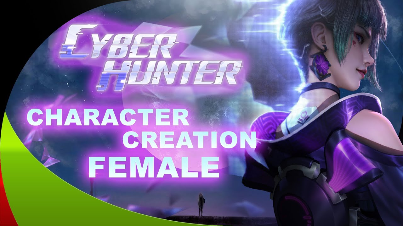 Cyber Hunter: Character Creation [Female] - YouTube