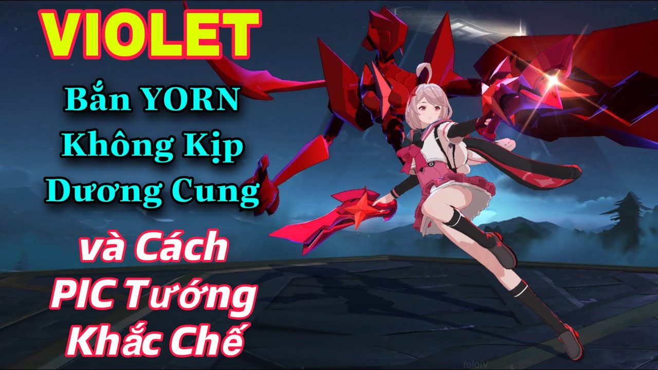 VIOLET đi rừng Bắn YORN Không Kịp Dương Cung || Cách Chọn Tướng Khắc Chế Trong Trận - YouTube