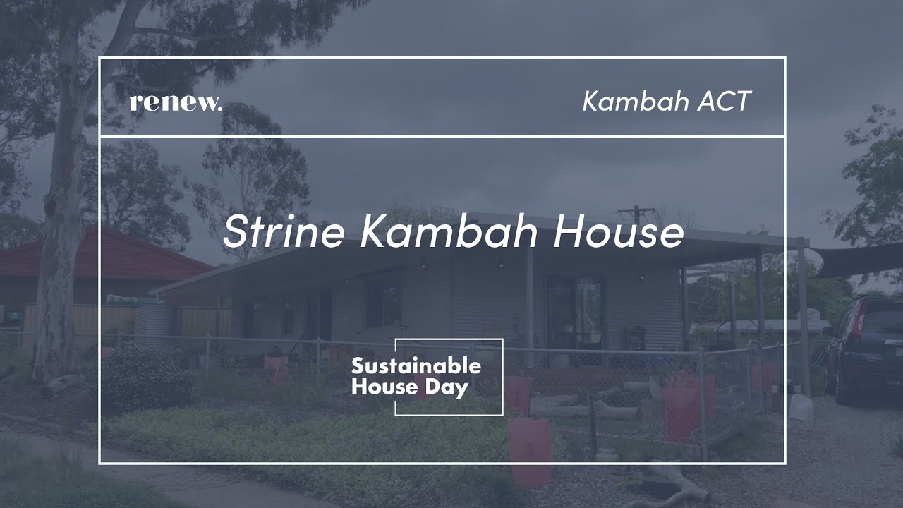 Strine Kambah House - Sustainable House Day 2025 - YouTube