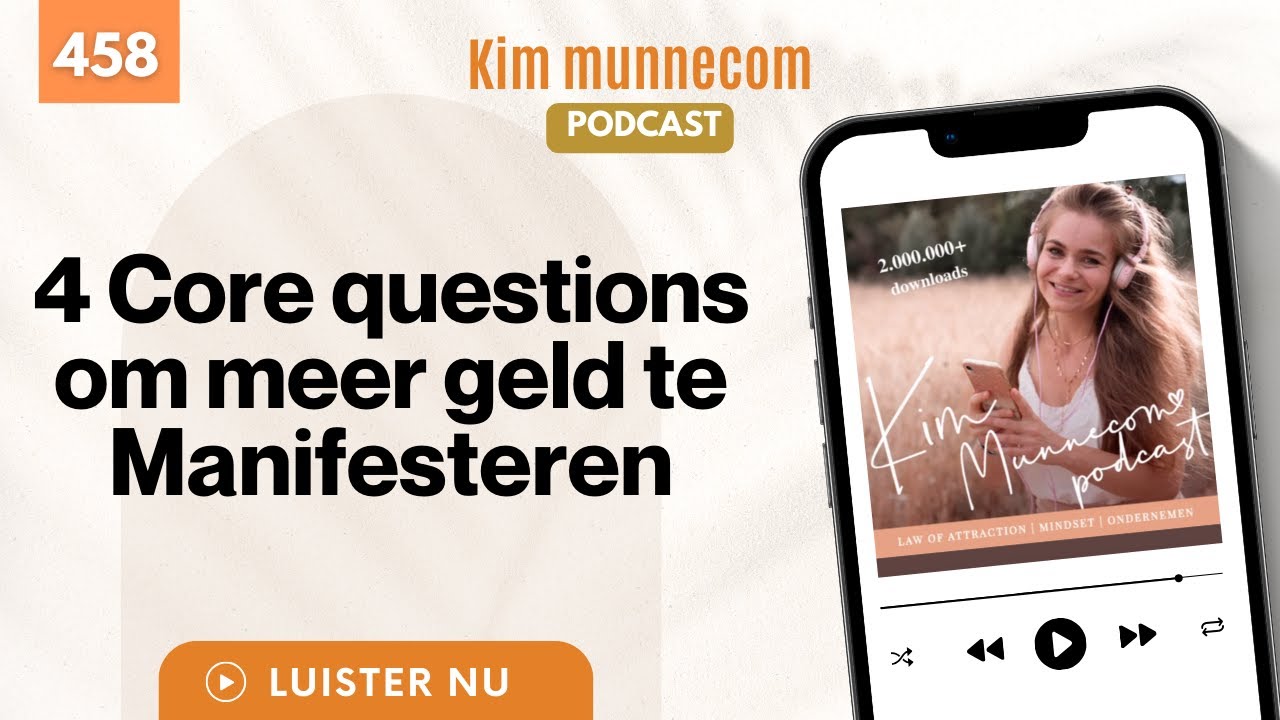 4 Core Questions Om Meer Geld Te Manifesteren #458 - YouTube
