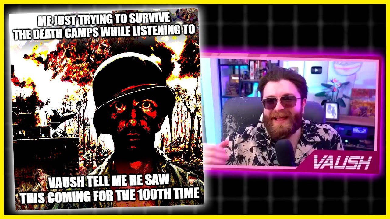 Vaush Reacts to Memes About Him Being Right In The Deathcamp - YouTube