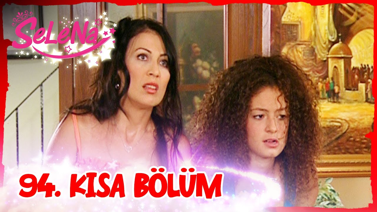 Selena 94. Bölüm | Kısa Bölümler - YouTube
