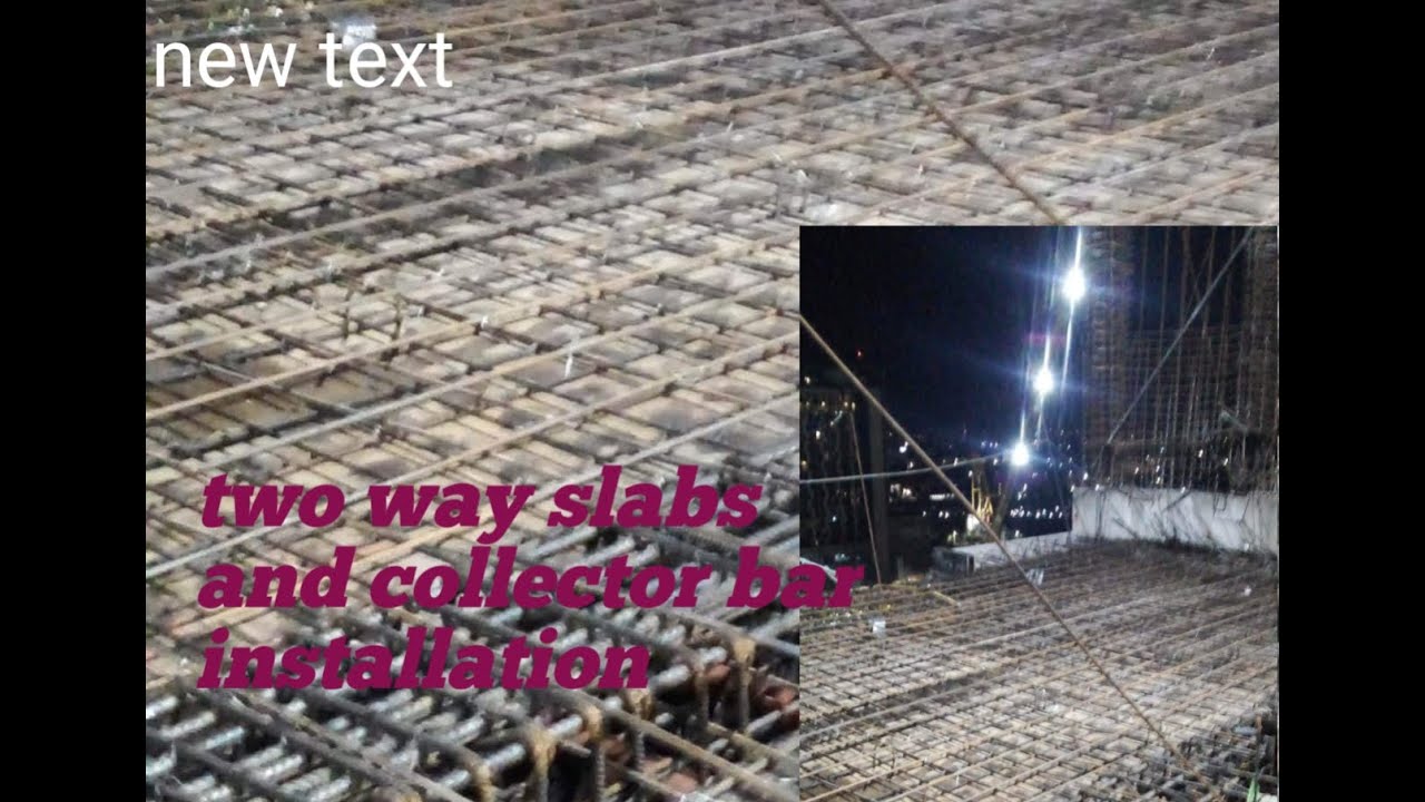 two way slab rebars and collector bar installation - YouTube