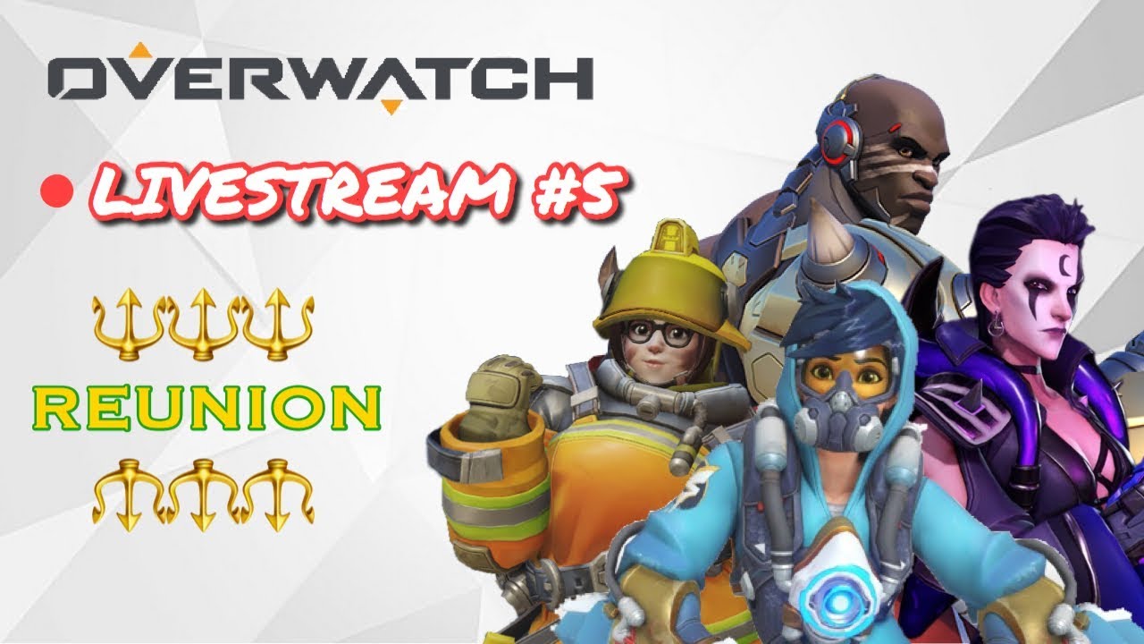 Overwatch | Livestream #5- Reunion - YouTube