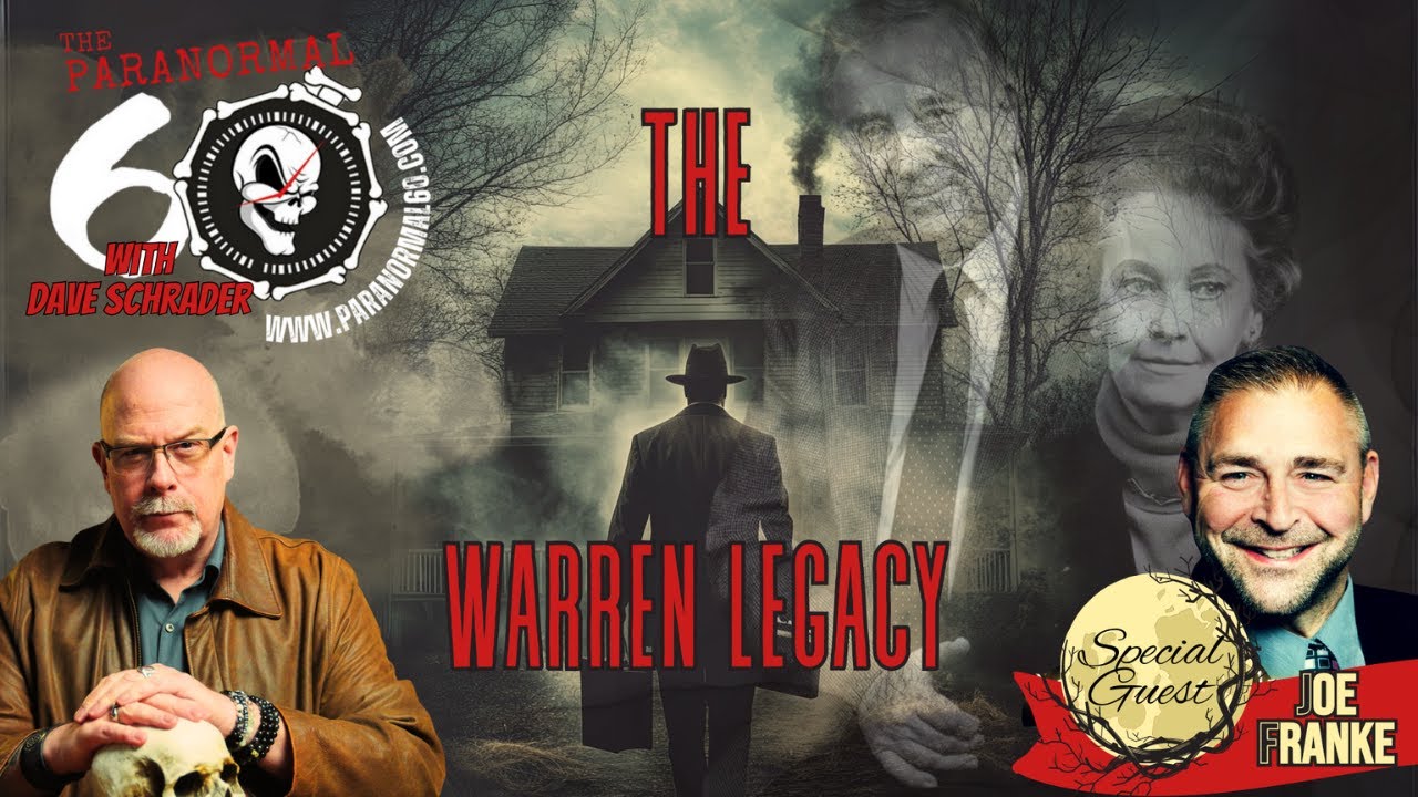 The Warren Legacy - The Paranormal 60 - YouTube