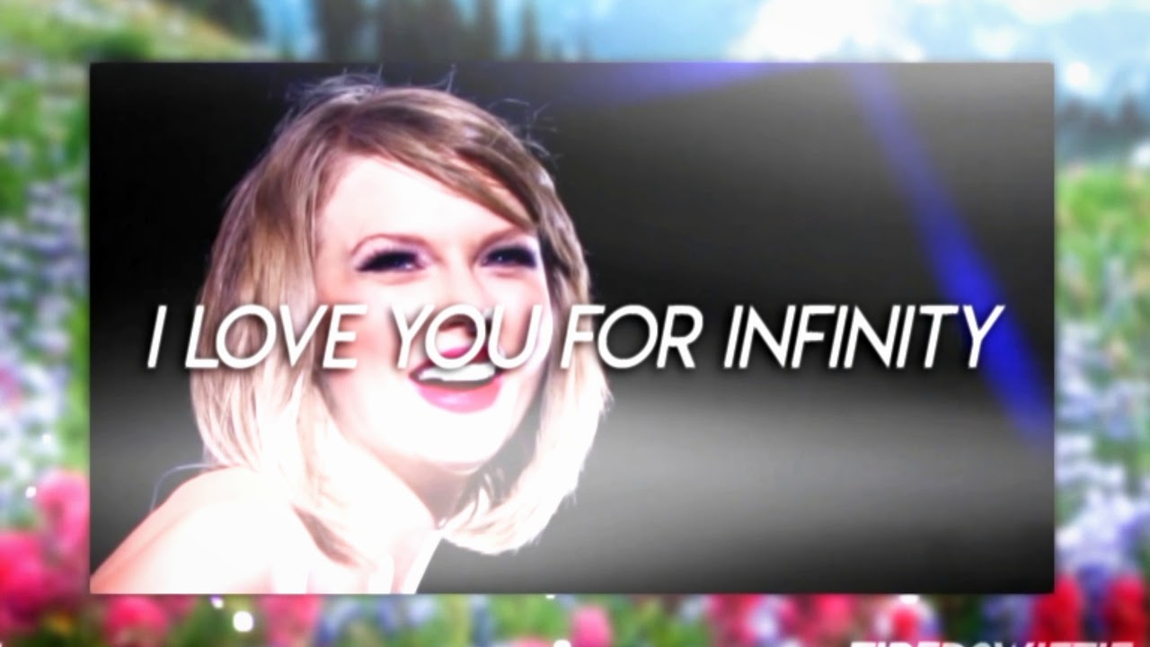 taylor swift | infinity - YouTube