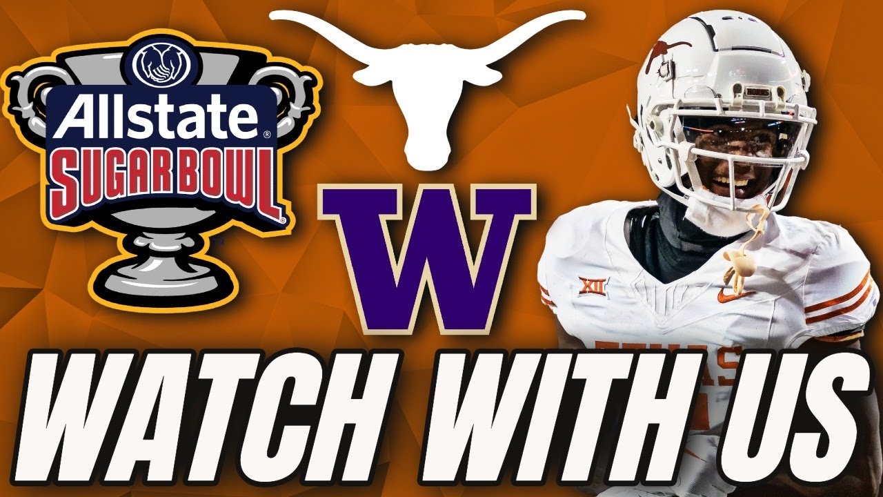 Watch With Us! | Texas vs Washington | Sugar Bowl - YouTube