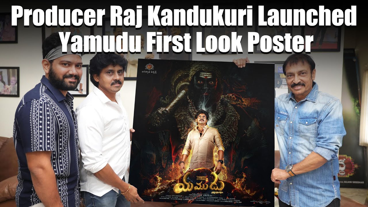 Yamudu First Look Poster Launched by Renowned Producer Raj Kandukuri ...