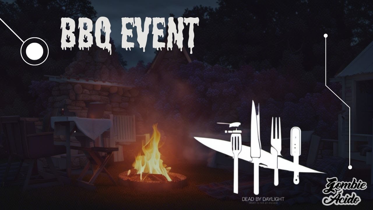 DEAD BY DAYLIGHT EVENTO DE BBQ ♥ - YouTube