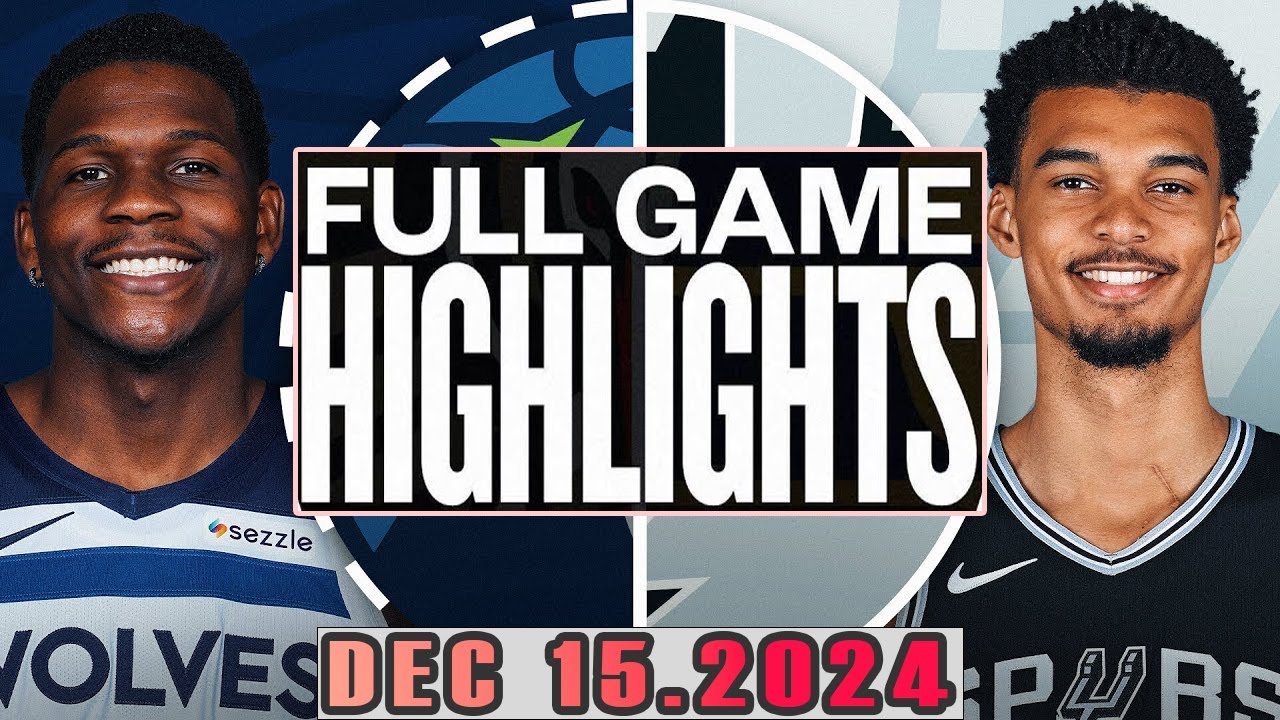 San Antonio Spurs Vs Minnesota Timberwolves Full Game Highlights Dec 15 ...