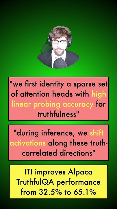 Inference-Time Intervention: Eliciting Truthful Answers from a Language Model - YouTube