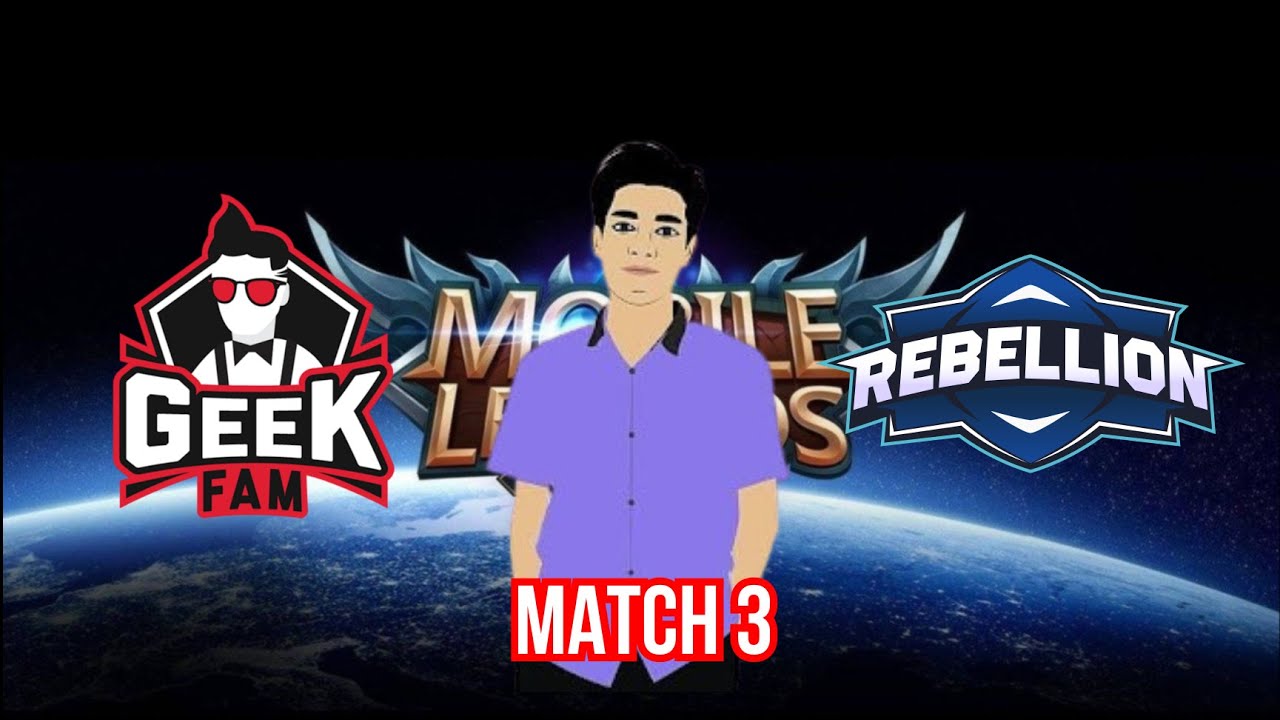 GEEK VS RBL MATCH 3 | MOBILE LEGEND MPL ID - YouTube