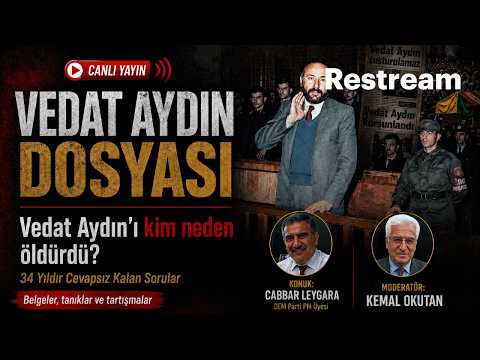 VEDAT AYDIN DOSYASI | Vedat Aydın'ı Kim Neden Öldürdü?