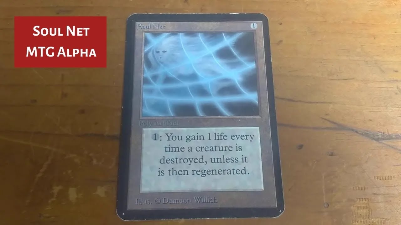 Soul Net from Alpha MTG Magic the Gathering - YouTube