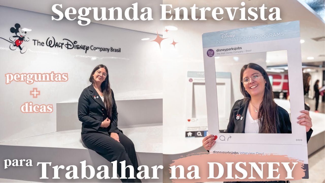 Segunda entrevista para TRABALHAR na DISNEY 🐭🏰 | Perguntas + Dicas ...