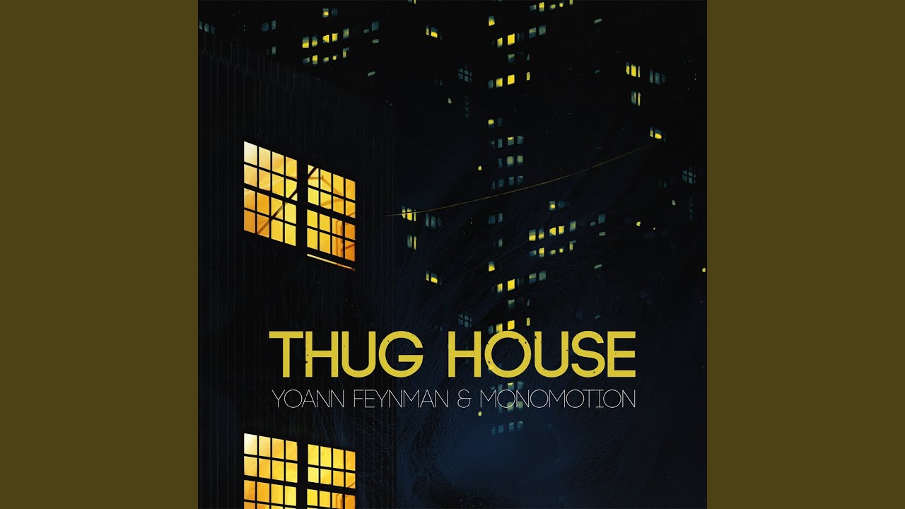 Thug House - YouTube