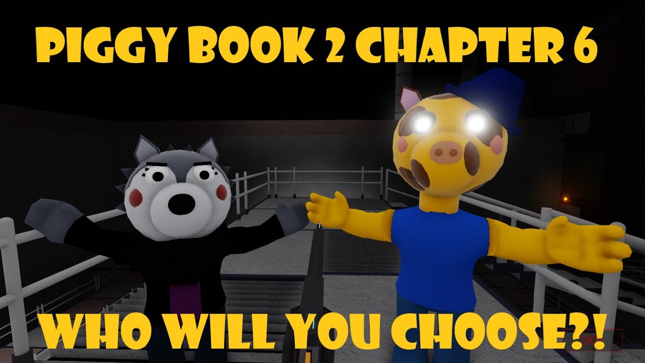 PIGGY BOOK 2 CHAPTER 6 - WHAT WILL YOU CHOOSE??!! - YouTube