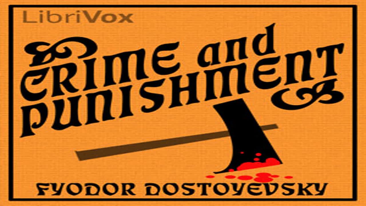 Crime and Punishment (Version 3) by Fyodor DOSTOYEVSKY Part 3/3 | Full ...