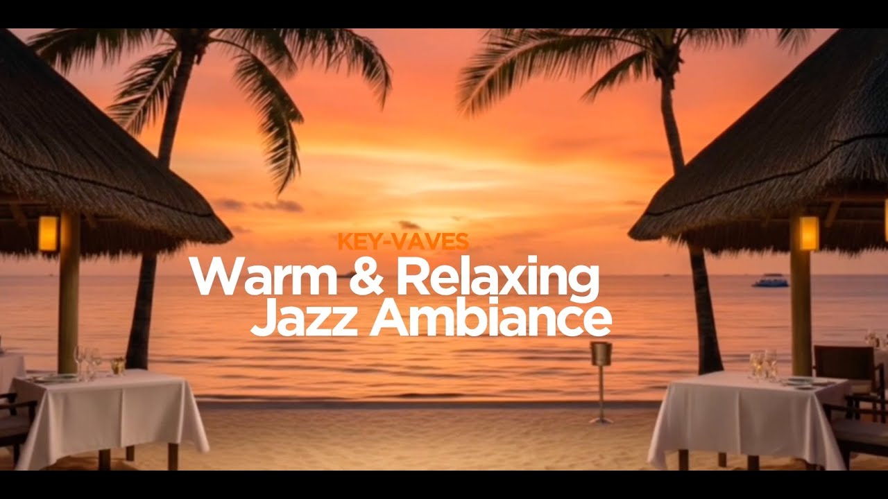 Warm & Relaxing Jazz Ambiance - YouTube