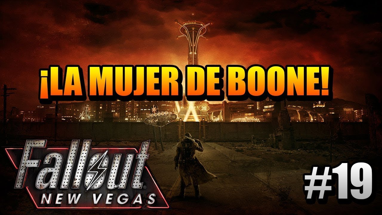 Fallout New Vegas #19 - ¡LA MUJER DE BOONE! - YouTube