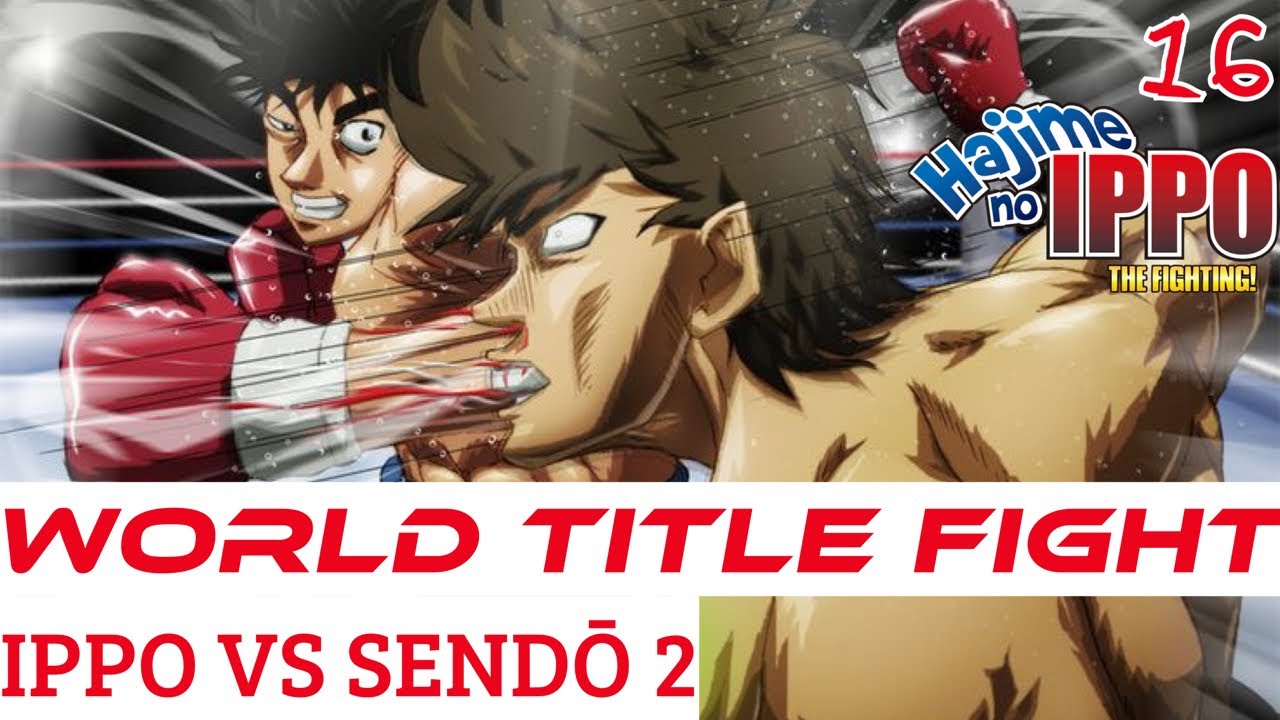 WORLD TITLE FIGHT! IPPO VS SENDŌ 2 | Victorious Boxers 2 - YouTube
