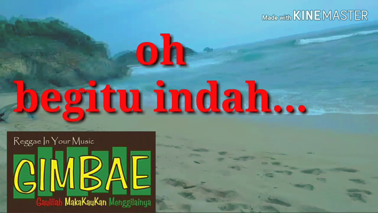 GIMBAE REGGAE - PANTAI INDAH ||[OFFICIAL VIDIO LIRIK] - YouTube