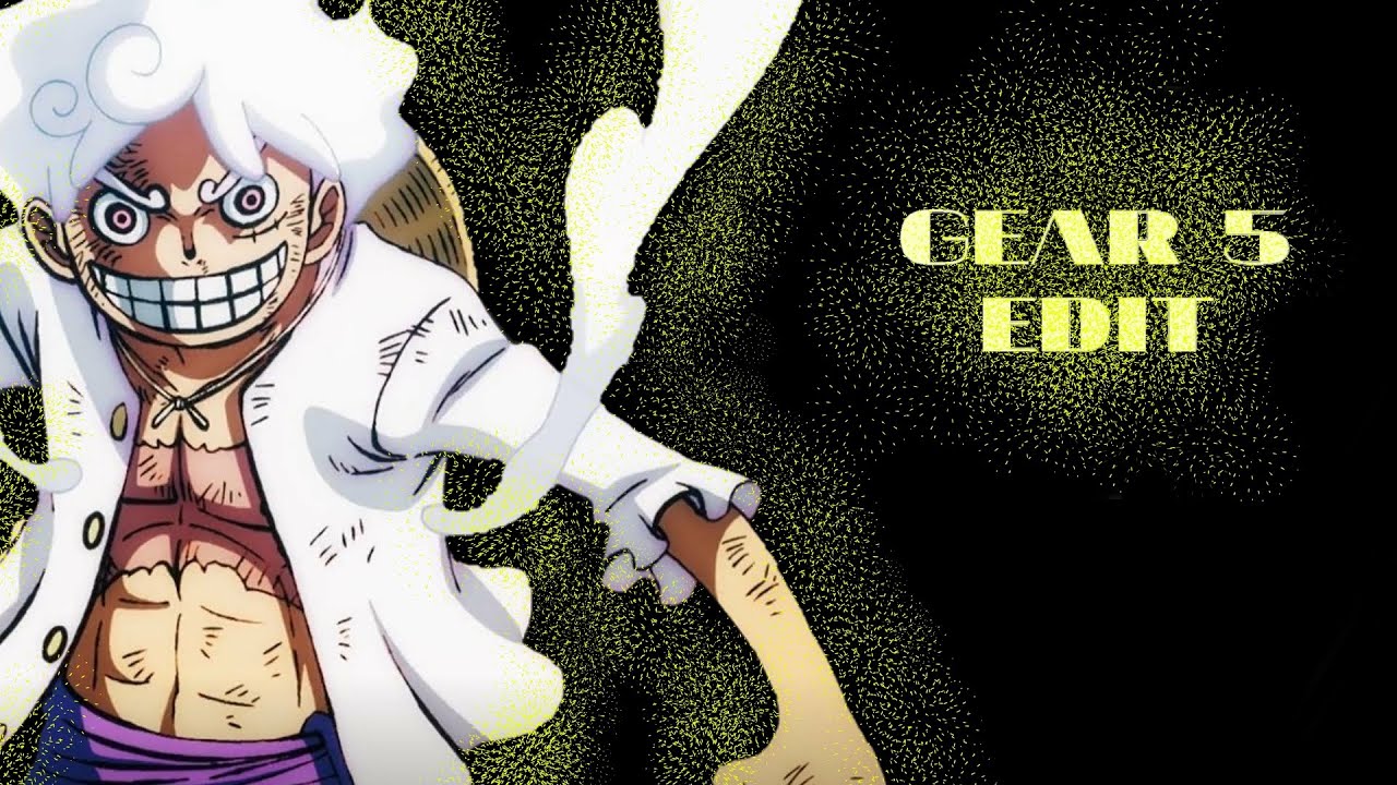 Luffy Gear 5 Edit (My First Edit :) ) - YouTube